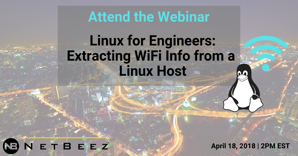 WiFi Metrics in Linux Webinar | NetBeez Network Monitoring